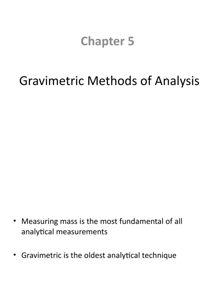 Gravimetric Methods of Analysis | PDF | Precipitation (Chemistry ...