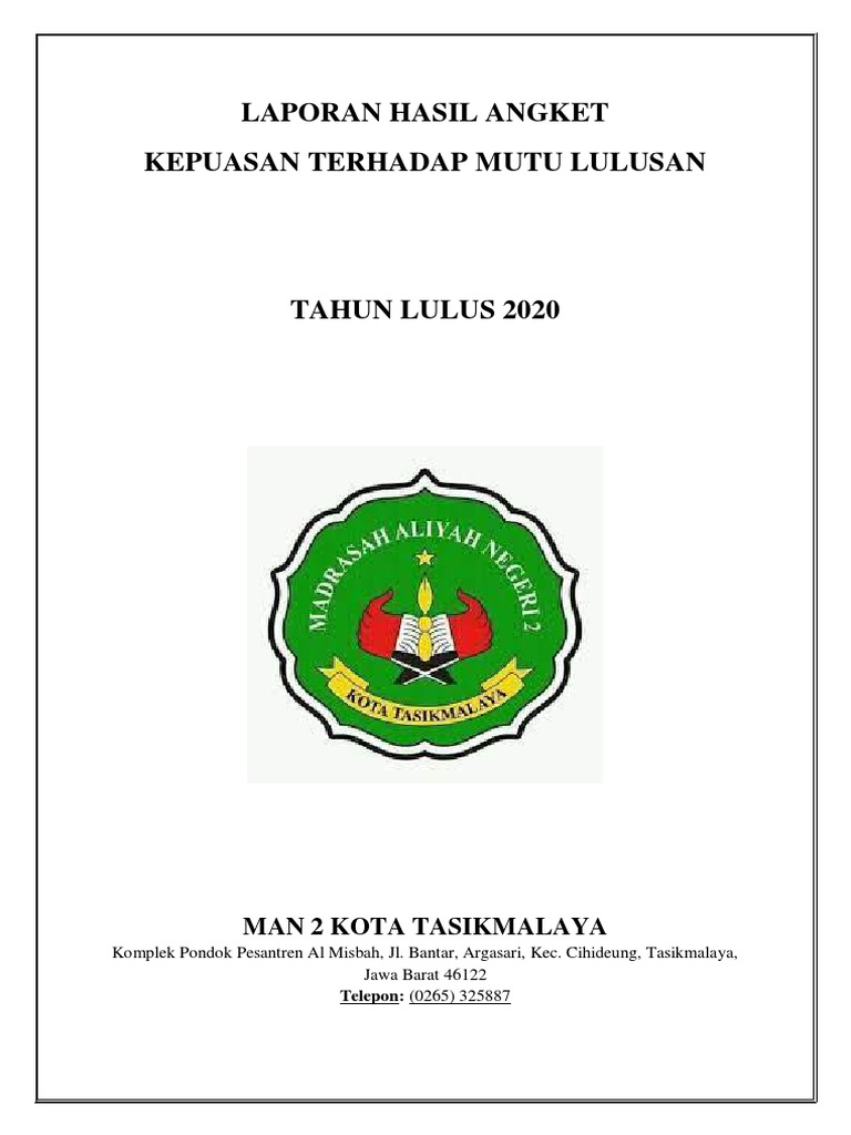 Laporan Hasil Angket Kepuasan Terhadap Mutu Lulusan: Man 2 Kota ...