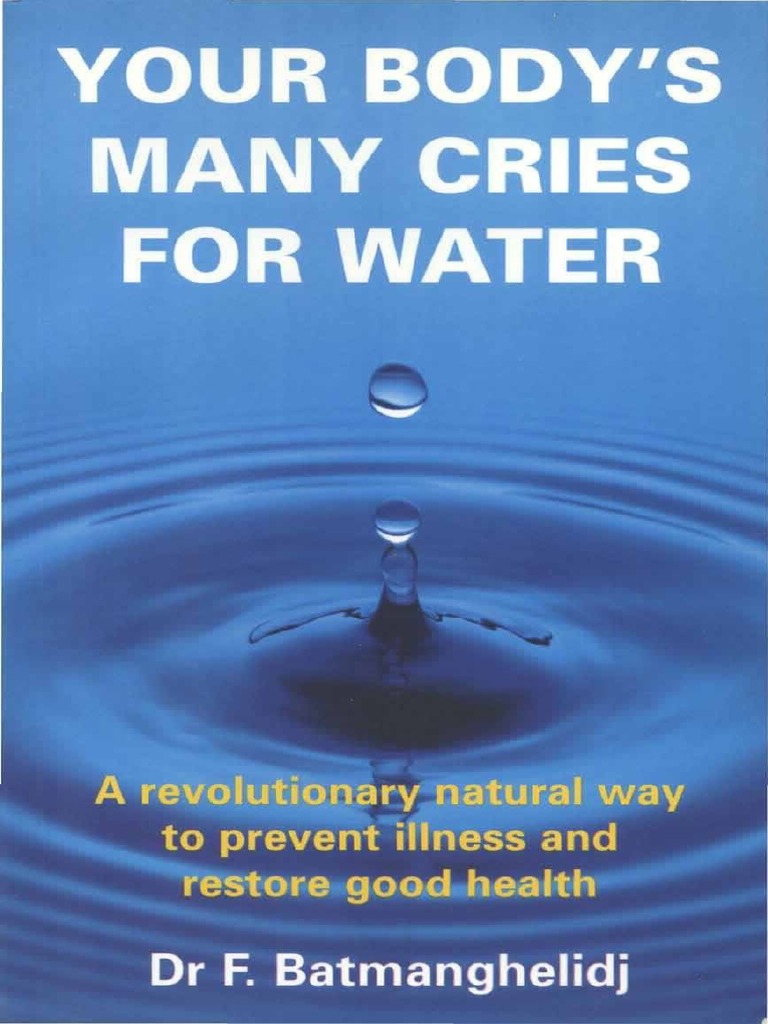Your Bodys Many Cries For Water | PDF