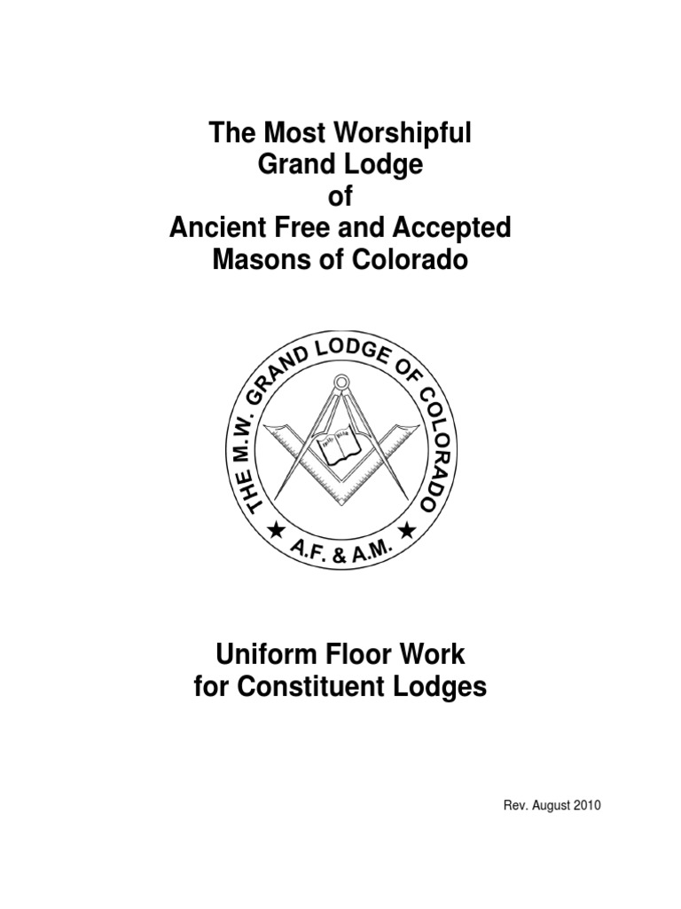 Uniform Floor Work - Grand Lodge of Colorado | PDF | Masonic Lodge ...