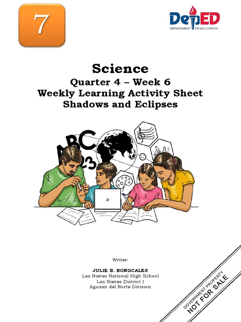 Science: Quarter 4 - Week 6 Weekly Learning Activity Sheet Shadows and ...