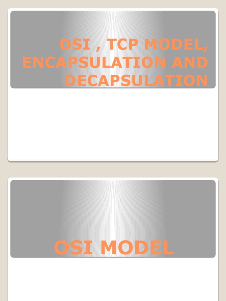 Osi, TCP Model, Encapsulation and Decapsulation | PDF | Osi Model ...