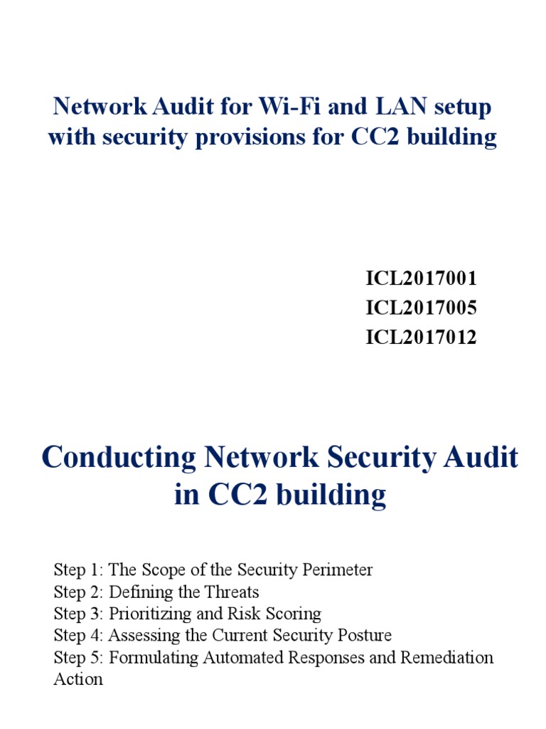 Network Audit For Wi-Fi and LAN Setup With Security Provisions For CC2 ...