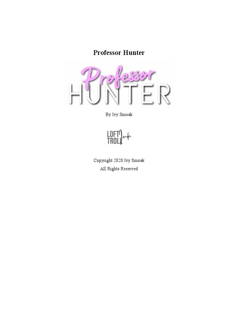Professor Hunter: by Ivy Smoak | PDF | Classroom