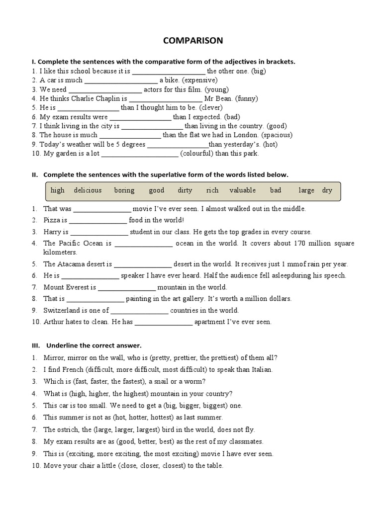 Comparison: I. Complete The Sentences With The Comparative Form of The ...