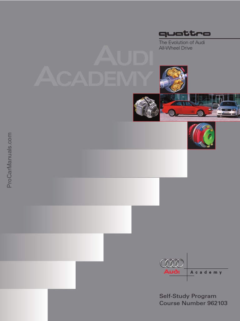 FILE 20211011 150247 SSP 962103 Quattro The Evolution of Audi AWD | PDF ...