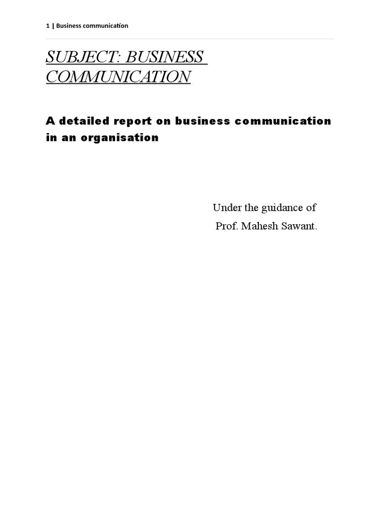 Subject: Business Communication: A Detailed Report On Business ...