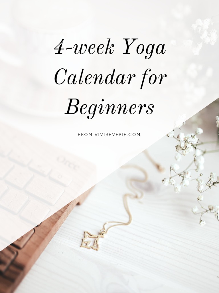 4-Week Yoga Calendar For Beginners | PDF | Yoga | Ashtanga Vinyasa Yoga