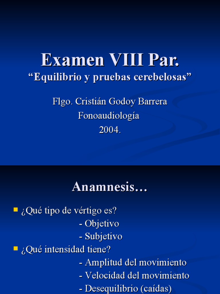 Examen VIII Par20 | PDF | Vértigo | Medicina CLINICA