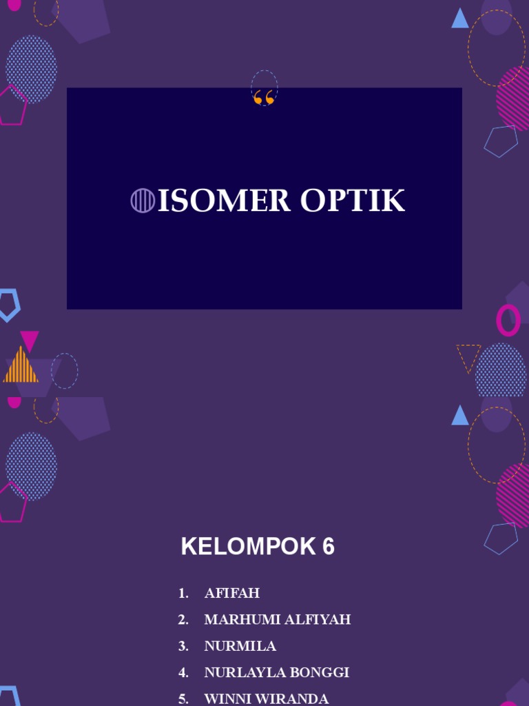 KLP 6 Stereokimia, Isomer Optik | PDF