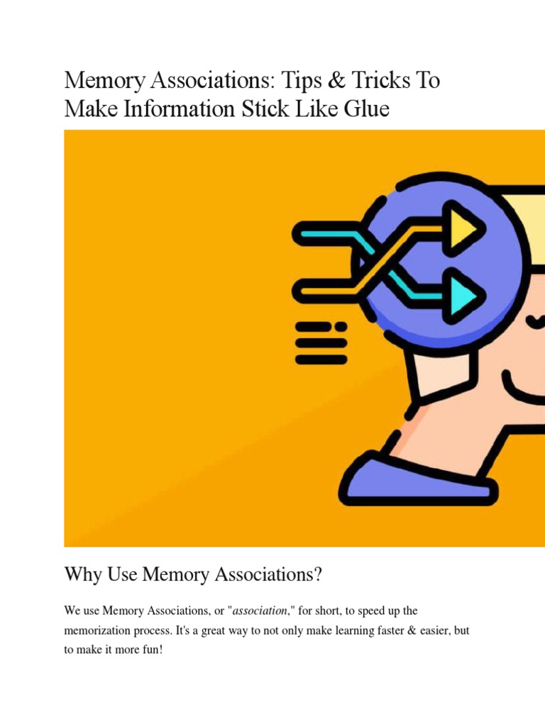 Memory Associations: Tips & Tricks To Make Information Stick Like Glue ...