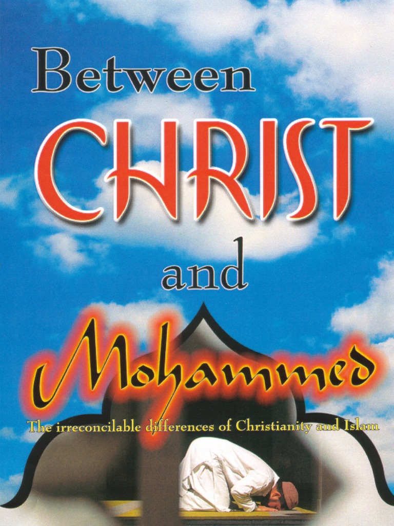 Between Christ and Mohammad | Jesus | Muhammad