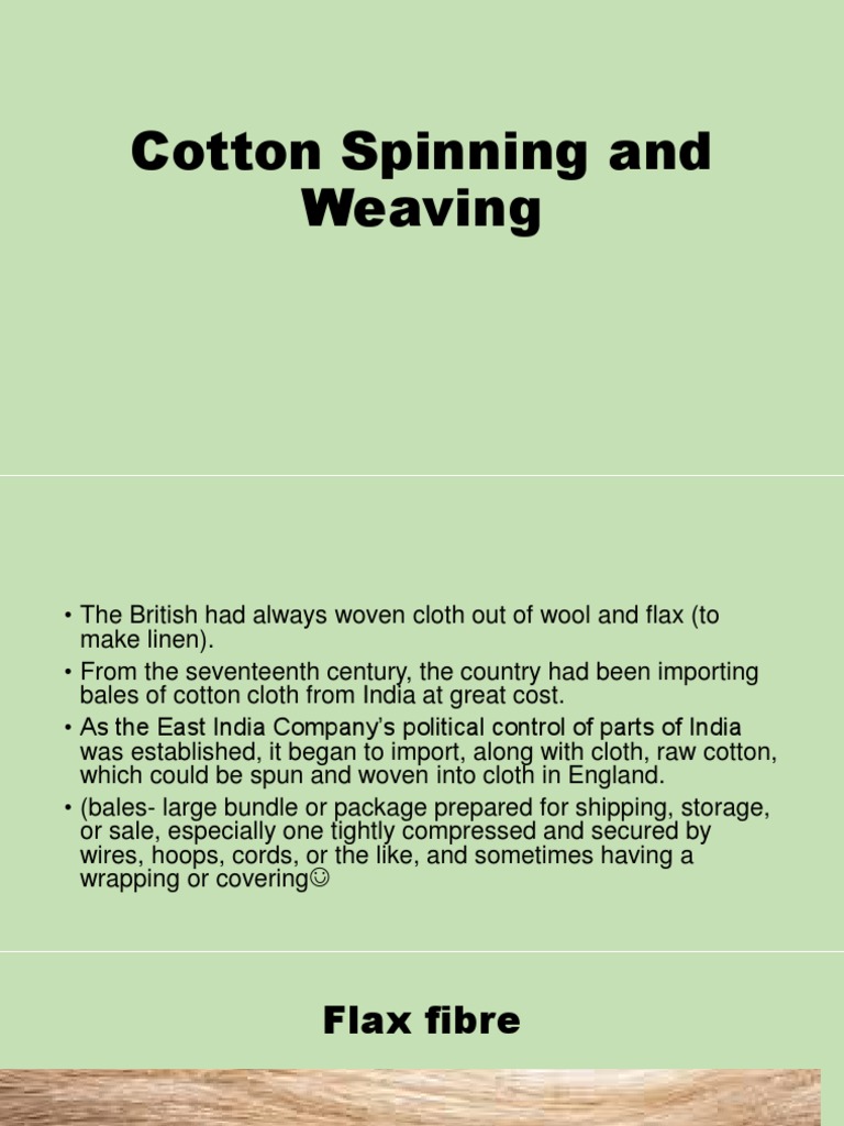 Cotton Spinning and Weaving | PDF | Spinning (Textiles) | Weaving