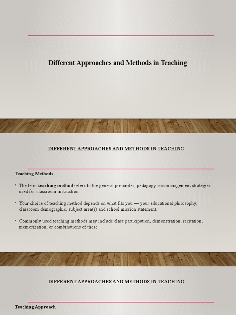 Different Approaches and Methods in Teaching | PDF | Teaching Method ...