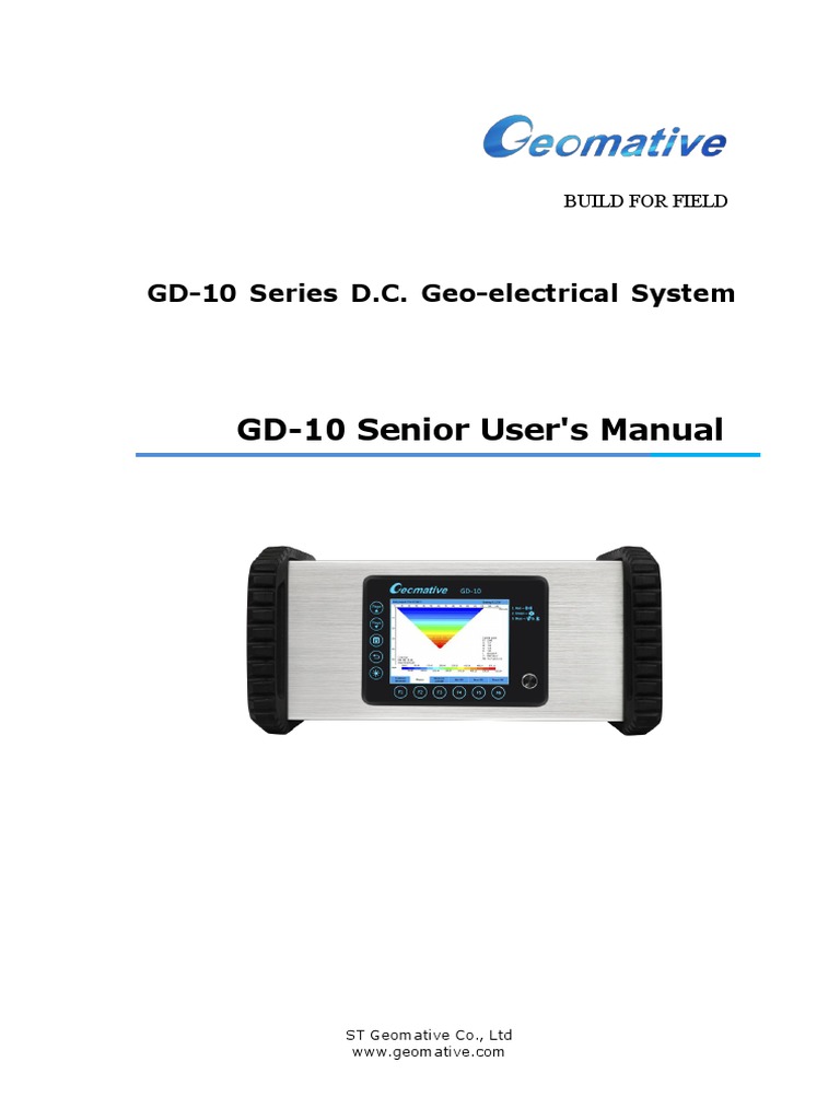 GD-10 Senior User's Manual: GD-10 Series D.C. Geo-Electrical System ...