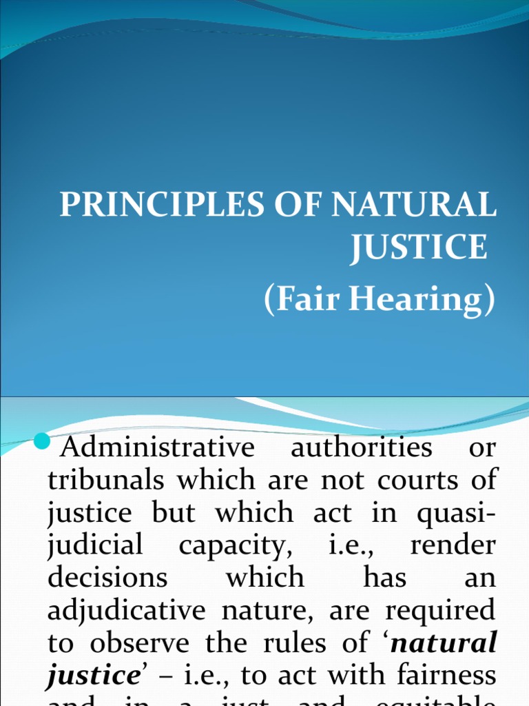 Principles of Natural Justice (Fair Hearing) | PDF | Tribunal | Judge
