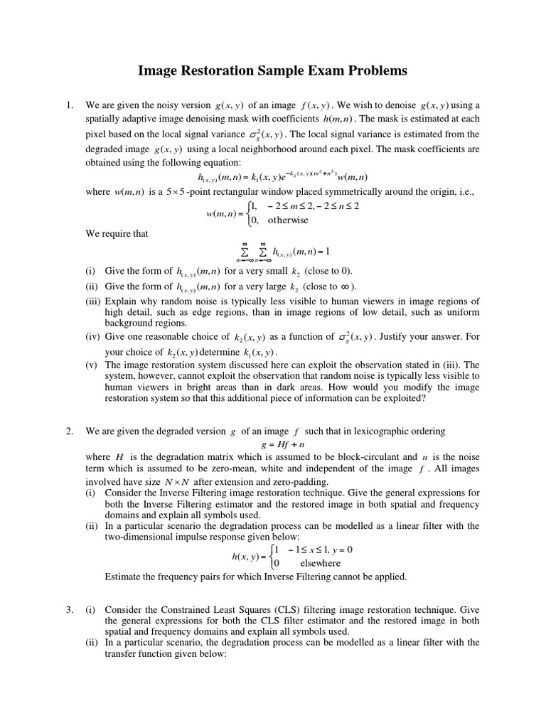 Image Restoration Sample Exam Problems | PDF | Autocorrelation | Filter (Signal Processing)