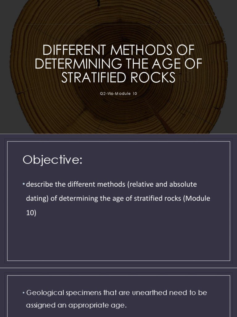 Different Methods of Determining The Age of Stratified Rocks - Q2-W6-Module 10 | PDF ...