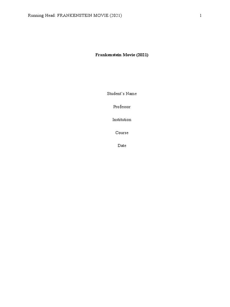 Running Head: Frankenstein Movie (2021) 1 | PDF | Frankenstein