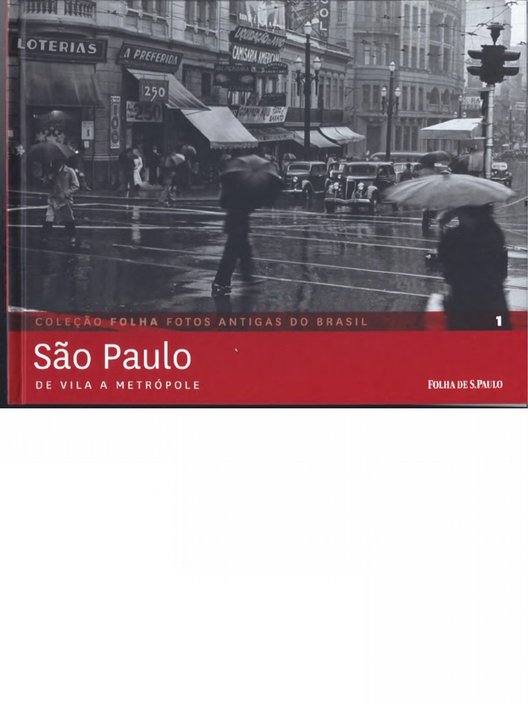 Colecao Folha Fotos Antigas Do Brasil 01 Sao Paulo Vv Aa Pdf