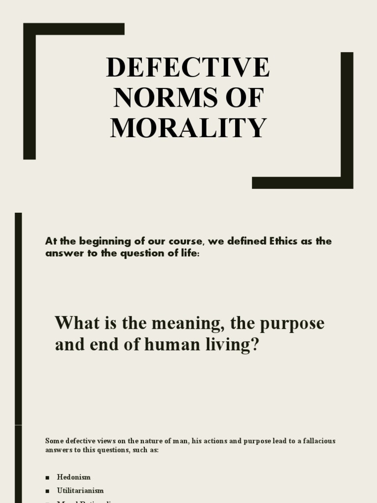 Defective Norms of Morality | PDF | Utilitarianism | Hedonism