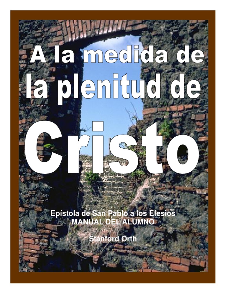 A La Medida de La Plenitud de Cristo | Descargar gratis PDF | Pablo el ...
