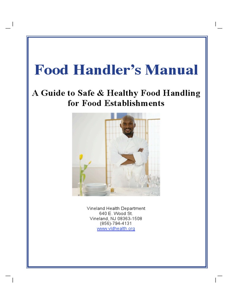 Food Handler's Manual: A Guide To Safe & Healthy Food Handling For Food ...