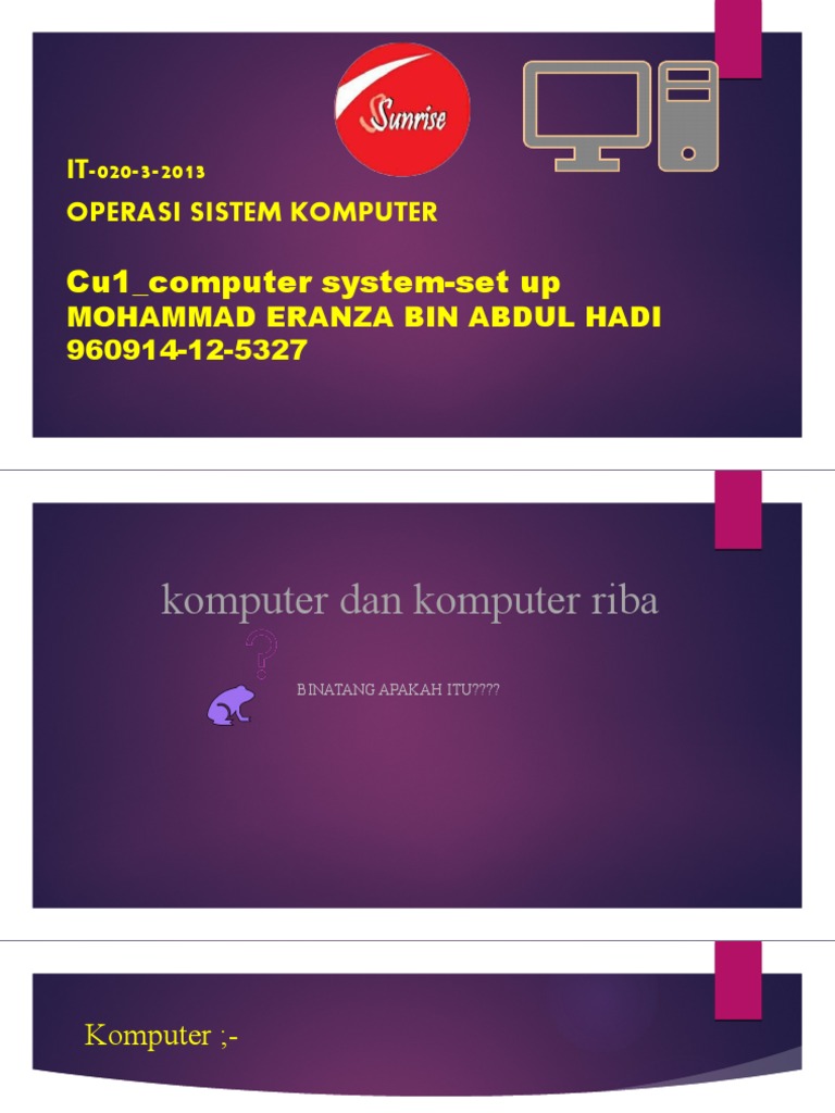 Cu1 - Computer System-Set Up: IT-020-3-2013 Operasi Sistem Komputer | PDF