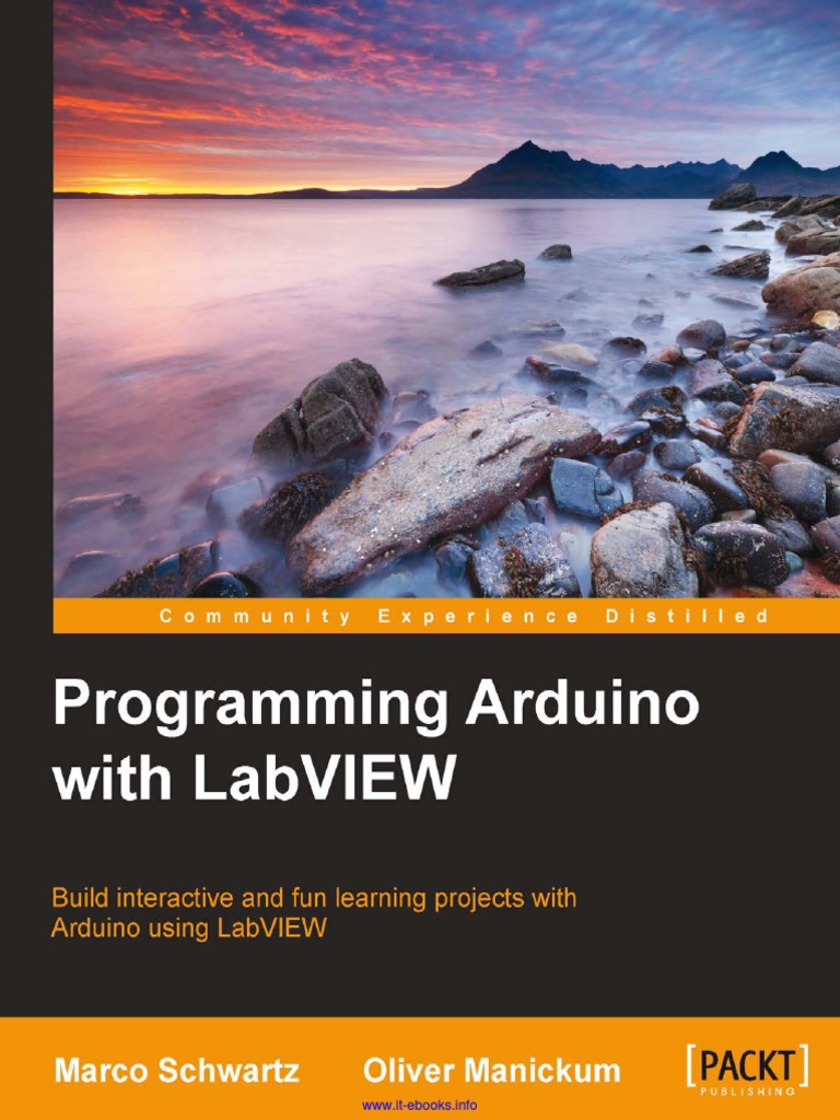 Programming Arduino With Labview Build Interactive And Fun Learning Projects With Arduino 