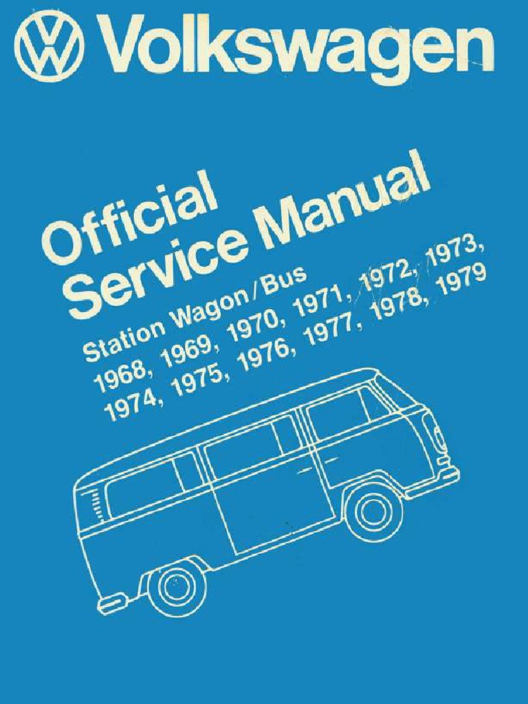 VW Official Service Manual Station Wagon Bus t2 1968-1979 | PDF