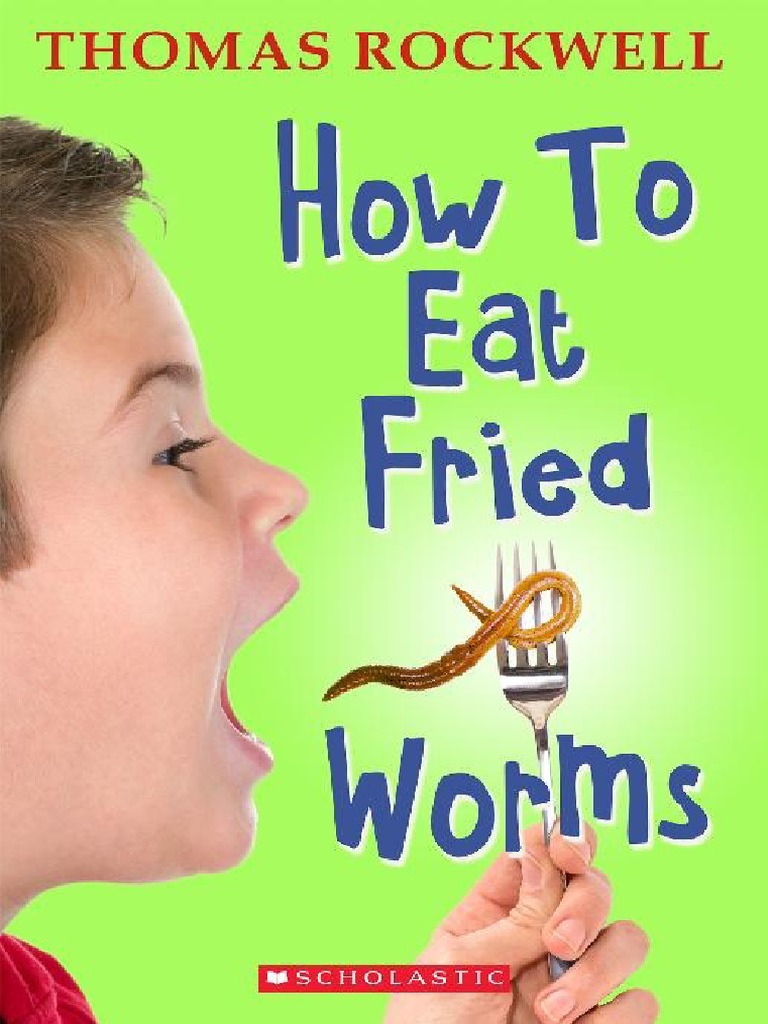 How To Eat Fried Worms Billy 2022