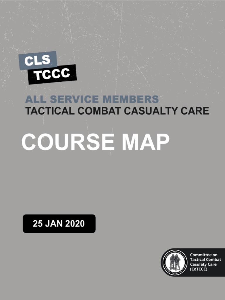 TCCC Cls Course Map - 29 Jun 20 | PDF | Medical Emergencies | Medicine