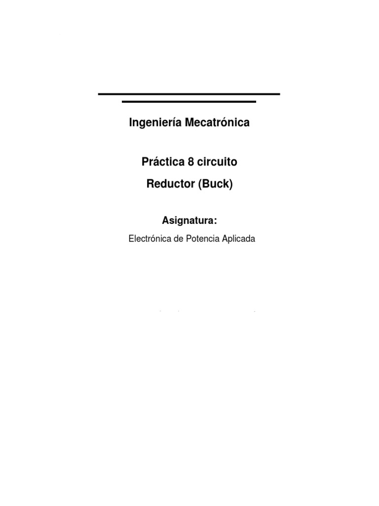 Practica 8 Circuito Reductor (Buck) | PDF | Energia electrica | Metrología