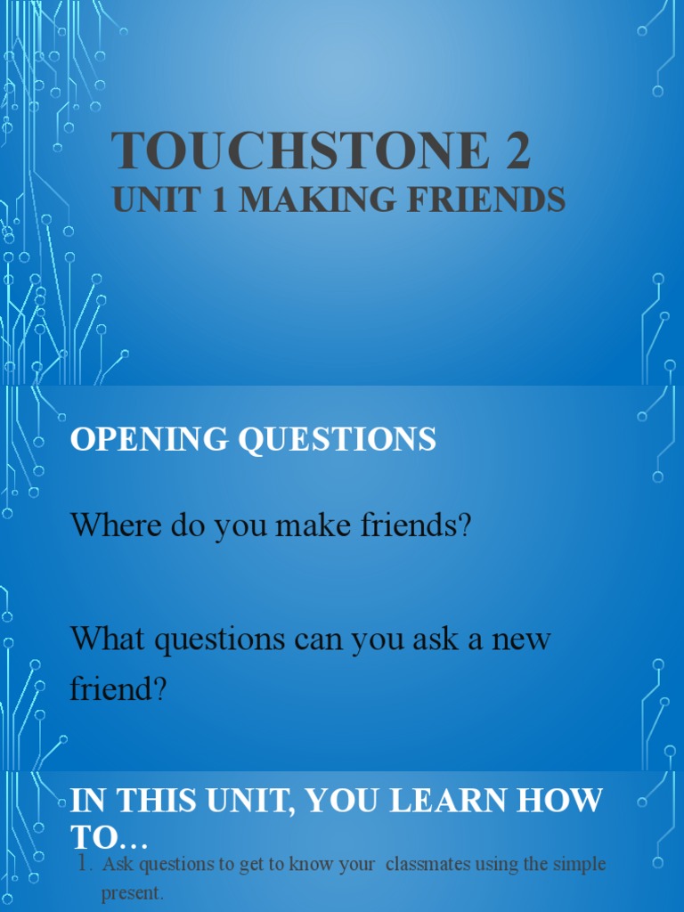 Touchstone 2 Unit 1 Making Firends | PDF | Communication