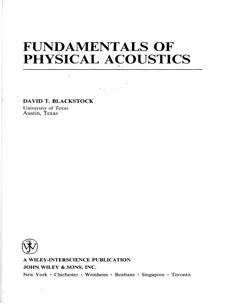 Fundamentals of Physical Acoustics: Davidt. Blackstock University of ...