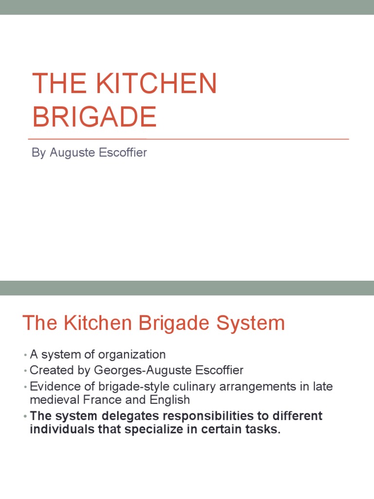 The Kitchen Brigade: by Auguste Escoffier | PDF | Chef | Grilling