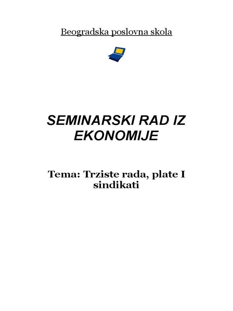 SEMINARSKI IZ EKONOMIJE1 - Trziste Rada, Plate I Sindikati | PDF