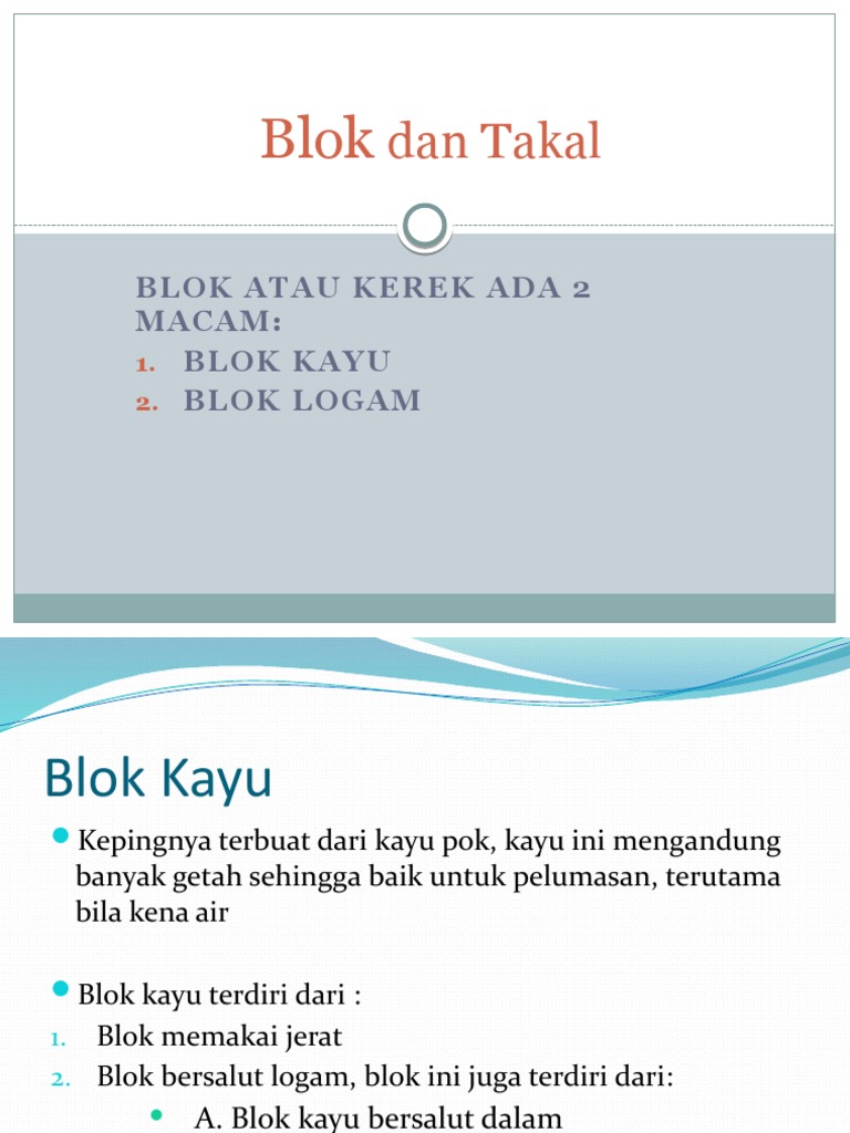 Jenis dan Pemeliharaan Blok Takal | PDF