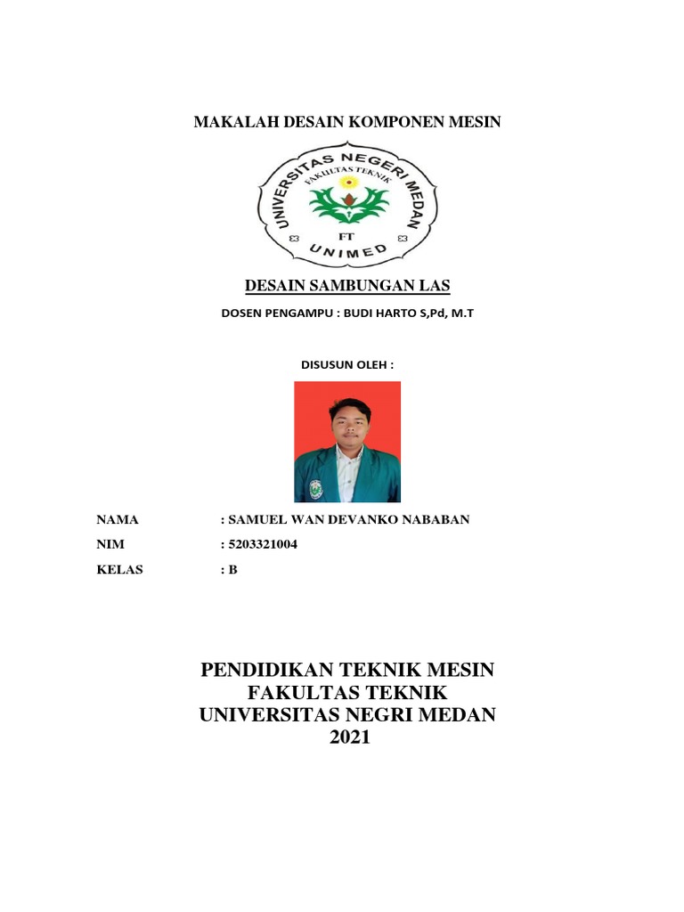 Makalah Desain Komponen Mesin (PTM-B) - Samuel W.D Nababan 3203321004 | PDF