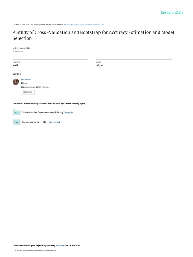 A Study of Cross-Validation and Bootstrap For Accuracy Estimation and ...