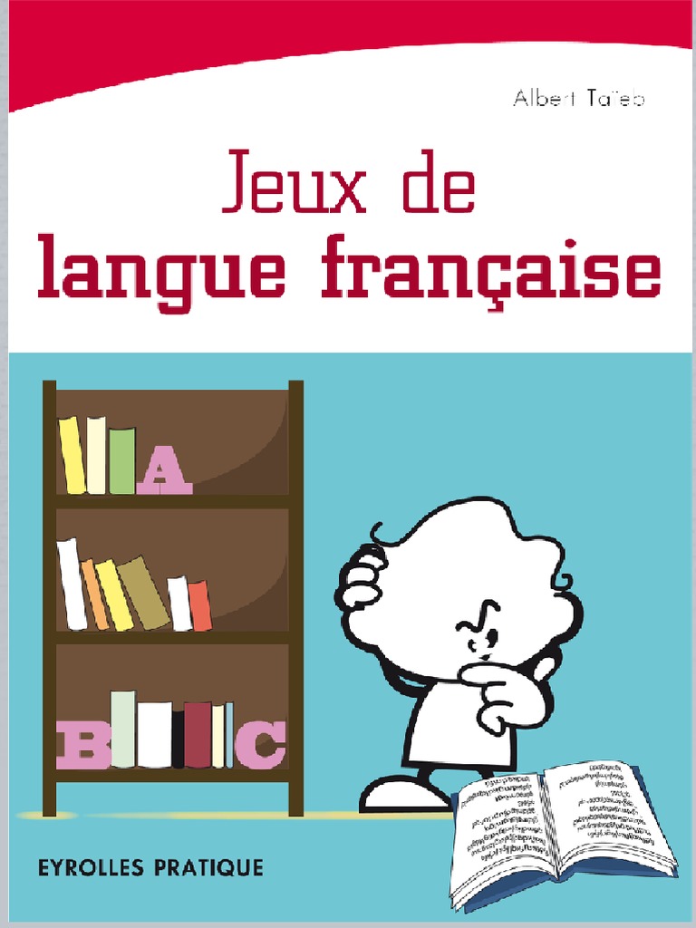 Jeux de Langue Francaise FrenchPDF | PDF