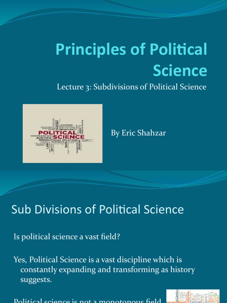 WEEK 3 - Sub Divisions of Political Science | PDF | Global Politics ...