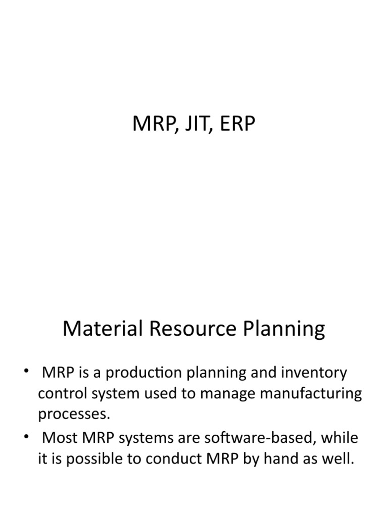 MRP, Jit, Erp | PDF | Enterprise Resource Planning | Inventory