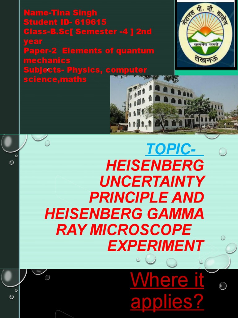 Tina Singh Presentation On Heisenberg Uncertainty Principle and Gamma ...