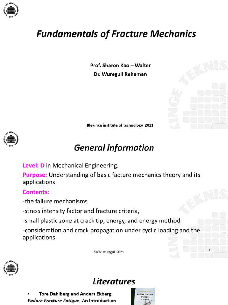 Fundamentals of Fracture Mechanics: Prof. Sharon Kao - Walter Dr ...