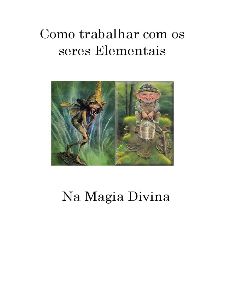 Cópia de Como Trabalhar Com Os Seres Elementais | PDF | Ciências e ...