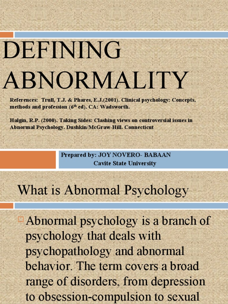 Defining Abnormality: Prepared By: JOY NOVERO-BABAAN Cavite State ...