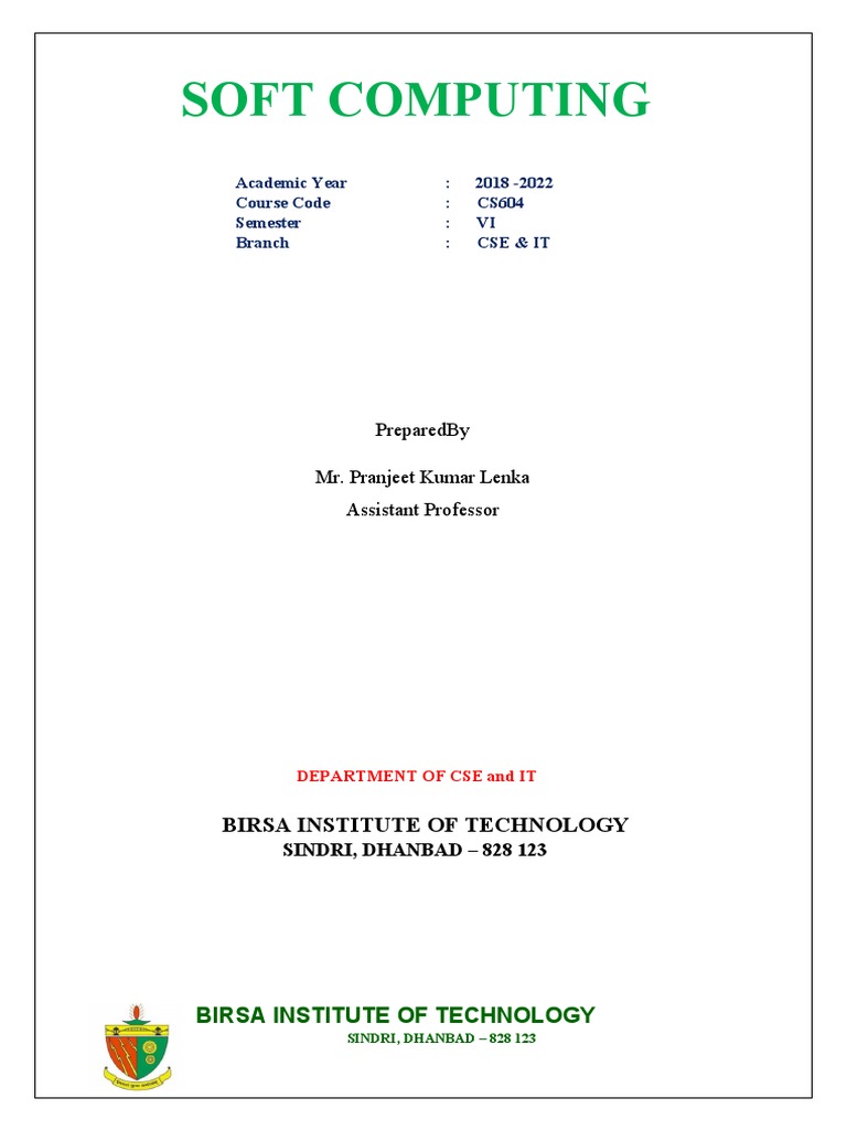 Soft Computing Academic Year 2018 2022 Course Code Cs604 Semester Vi Branch Cse And It 2795