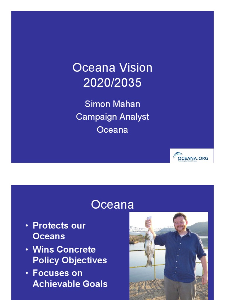 Oceana Vision 2020/2035: Simon Mahan Campaign Analyst Oceana | PDF ...