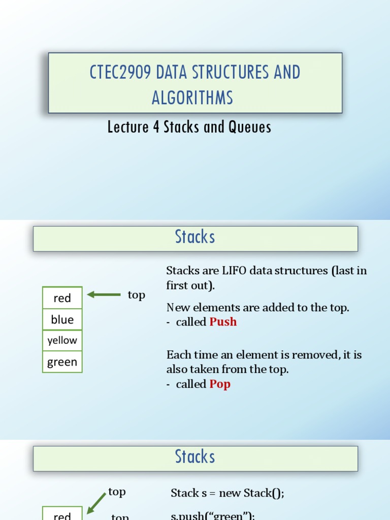 Ctec2909 Data Structures and Algorithms: Lecture 4 Stacks and Queues ... Ctec2909 Data Structures and Algorithms: Lecture 4 Stacks and Queues ...